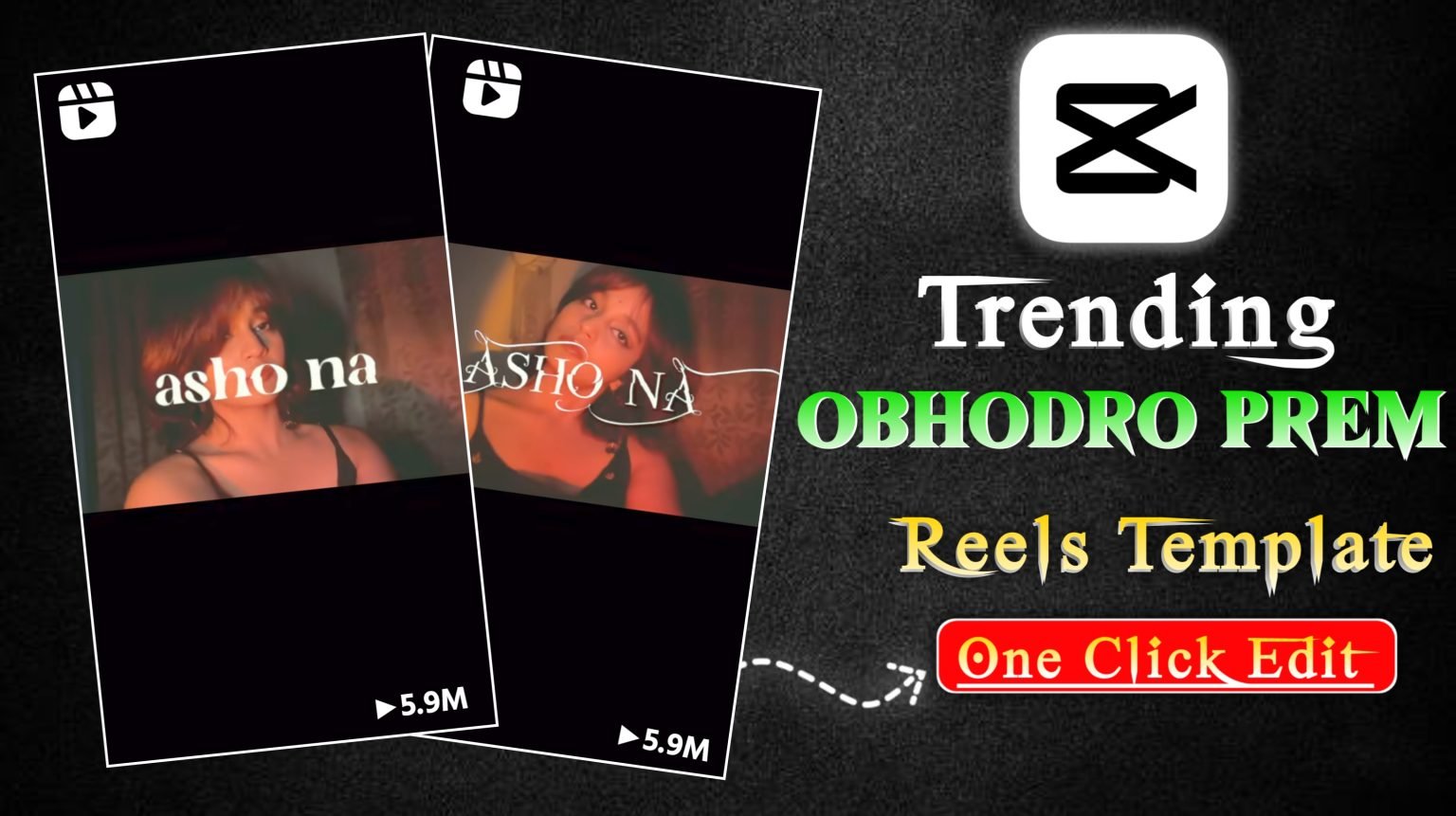 Obhodro Prem Song CapCut Templates Link – 2025 (100% Working Link) - VM ...